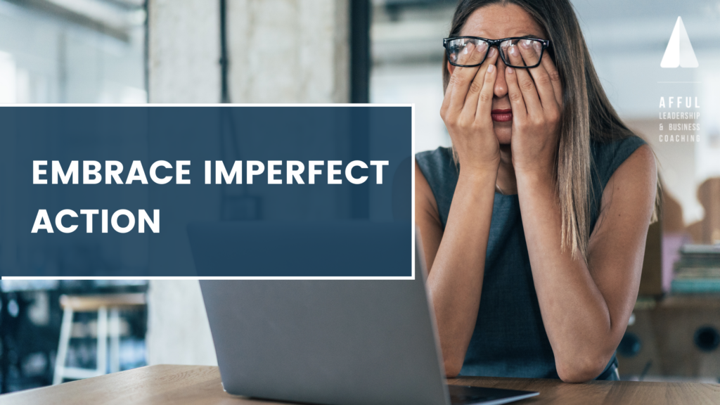 Embrace Imperfect Action: How to Build Confidence and Beat ...